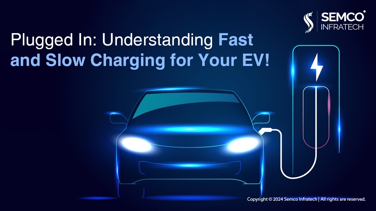 Fast Charging vs Slow Charging of EV Methods Explained