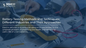Battery Testing Methods Across Key Industries